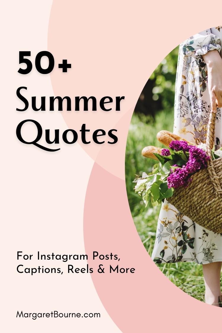 50+ Summer Quotes For Instagram To Boost The Summery Vibe