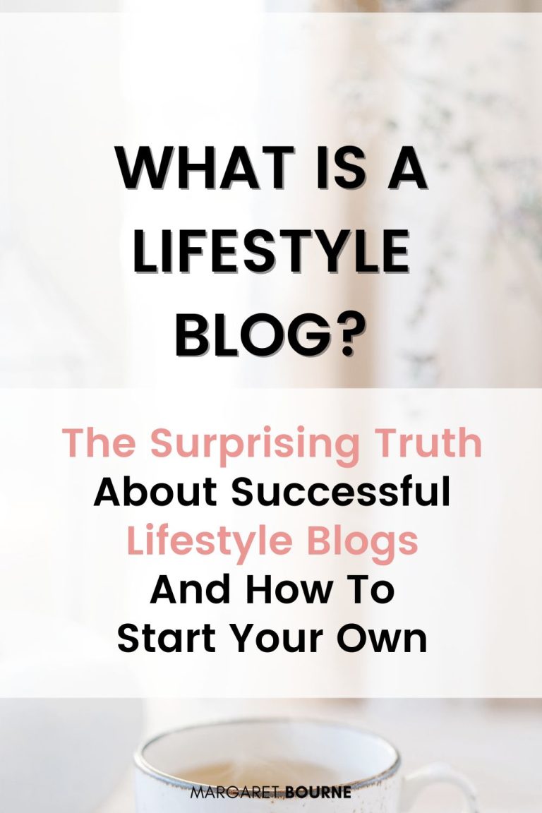 What Is A Lifestyle Blog? Inspire As A Top Lifestyle Blogger