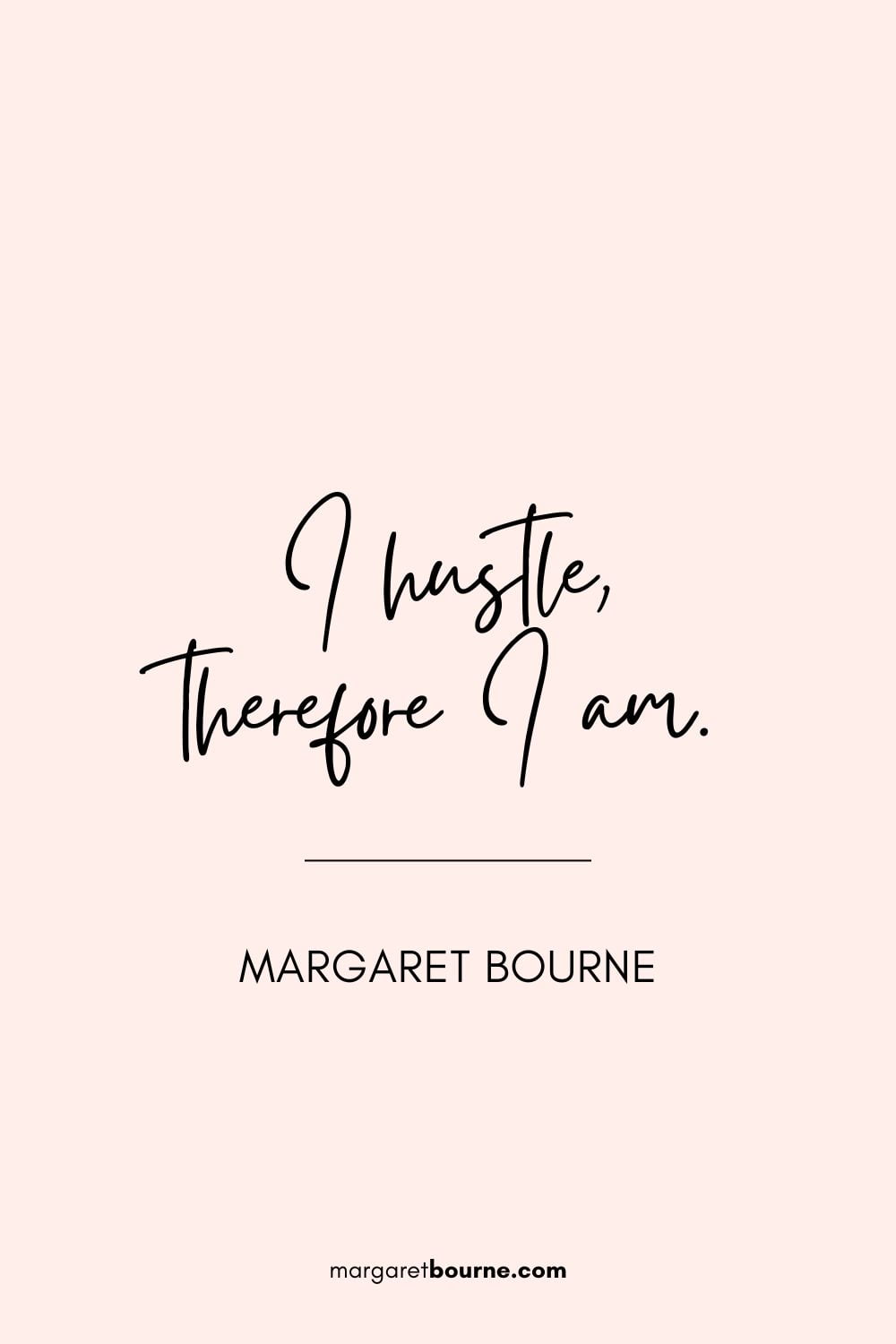 70+ Inspiring Hustle Quotes For Women Entrepreneurs